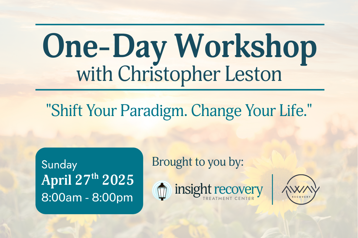 Insight Recovery Hosts Transformational One-Day Workshop with ...
